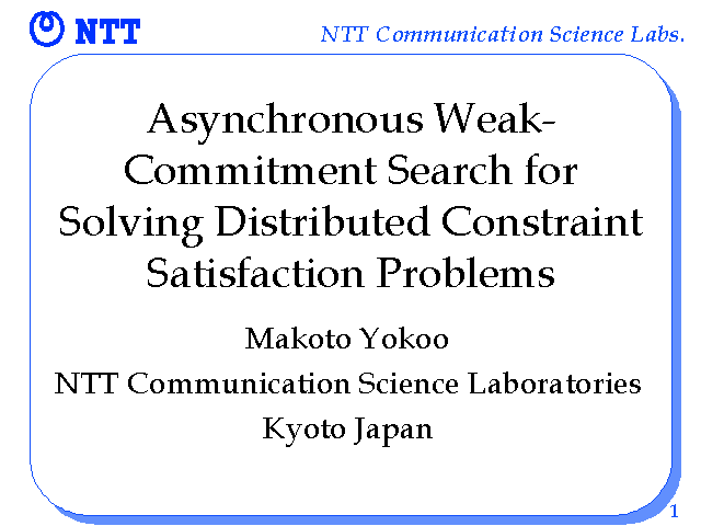 Asynchronous Weak-Commitment Search for Solving Distributed Constraint Satisfaction Problems